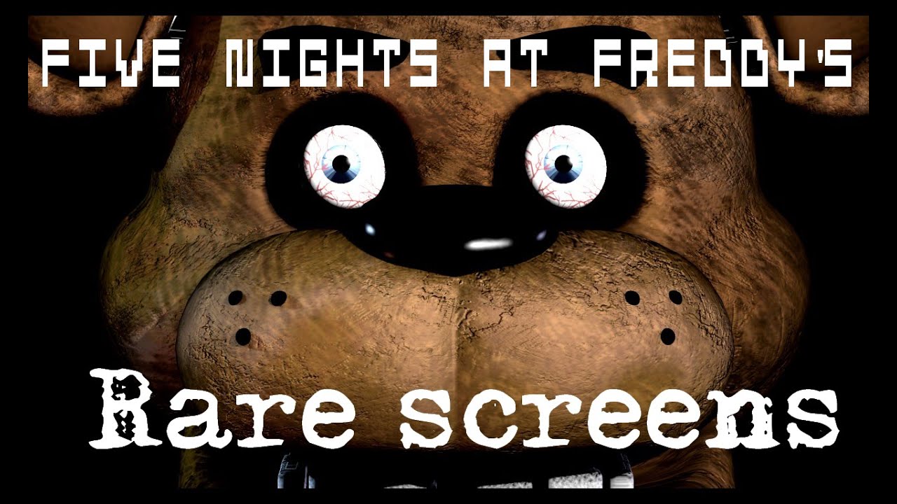 Fnaf - Rare screens #1 - YouTube