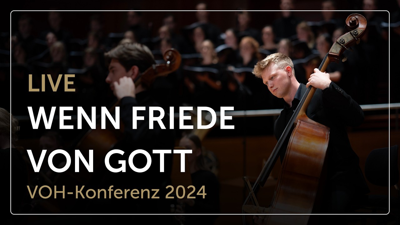 Wenn Friede von Gott (Live) – Chor und Orchester - YouTube