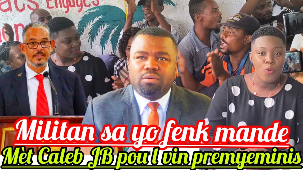 Sa fenk tonbe😱🆘Militan sa yo fenk mande mèt Caleb Jean Baptiste pou l ...