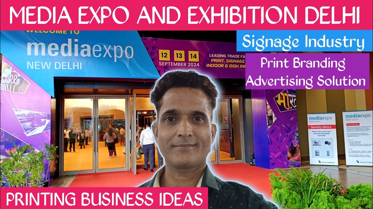 Media Expo Delhi Printing Advertising Exhibition Media Expo Delhi 2024 ...