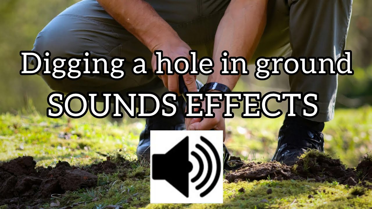Digging a hole in ground🕳 - Effects sounds - YouTube