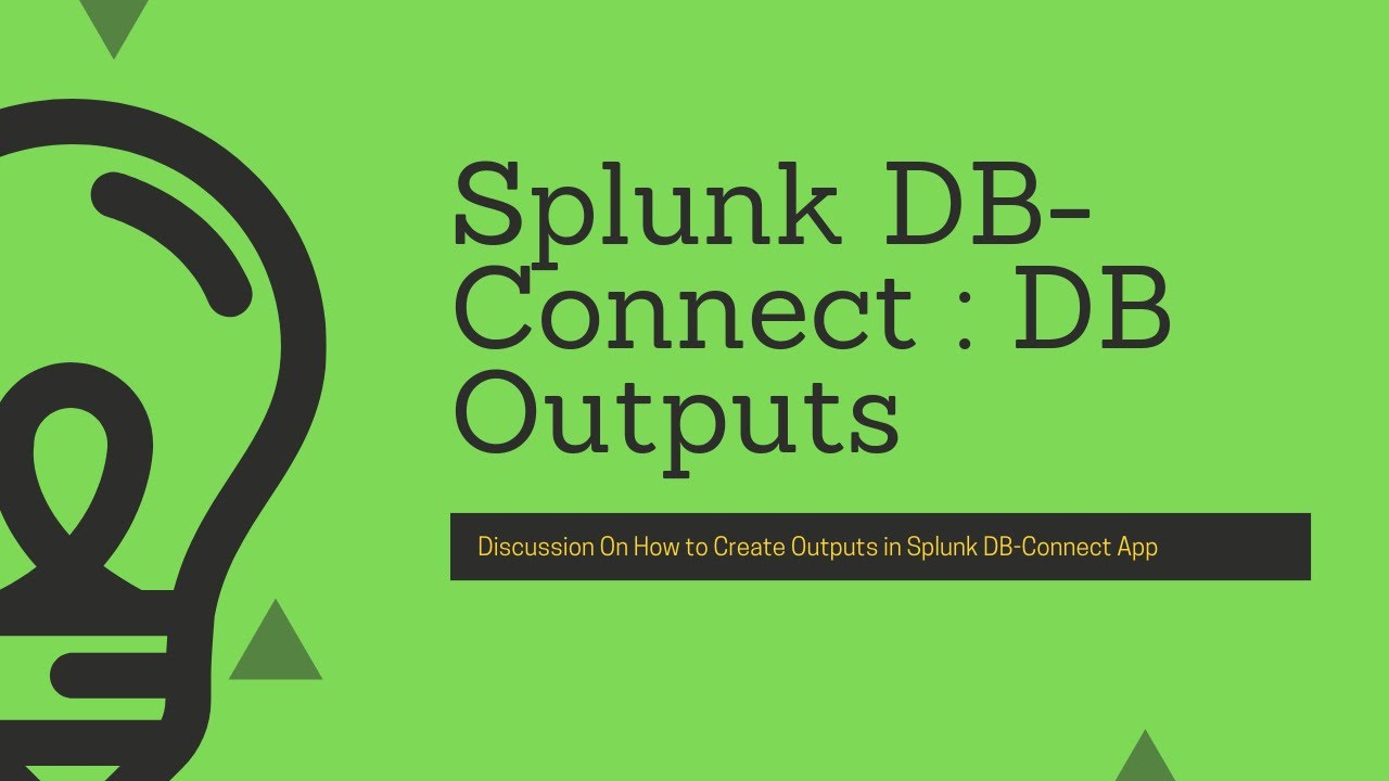 Splunk Db Connect How To Create Database Output Export Data From 4411