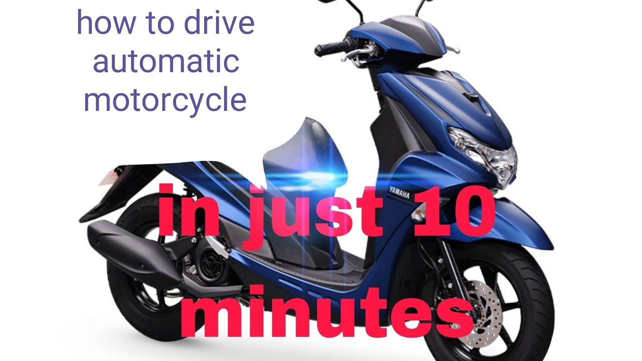 how to drive automatic motorcycle in just 10 minutes... - YouTube