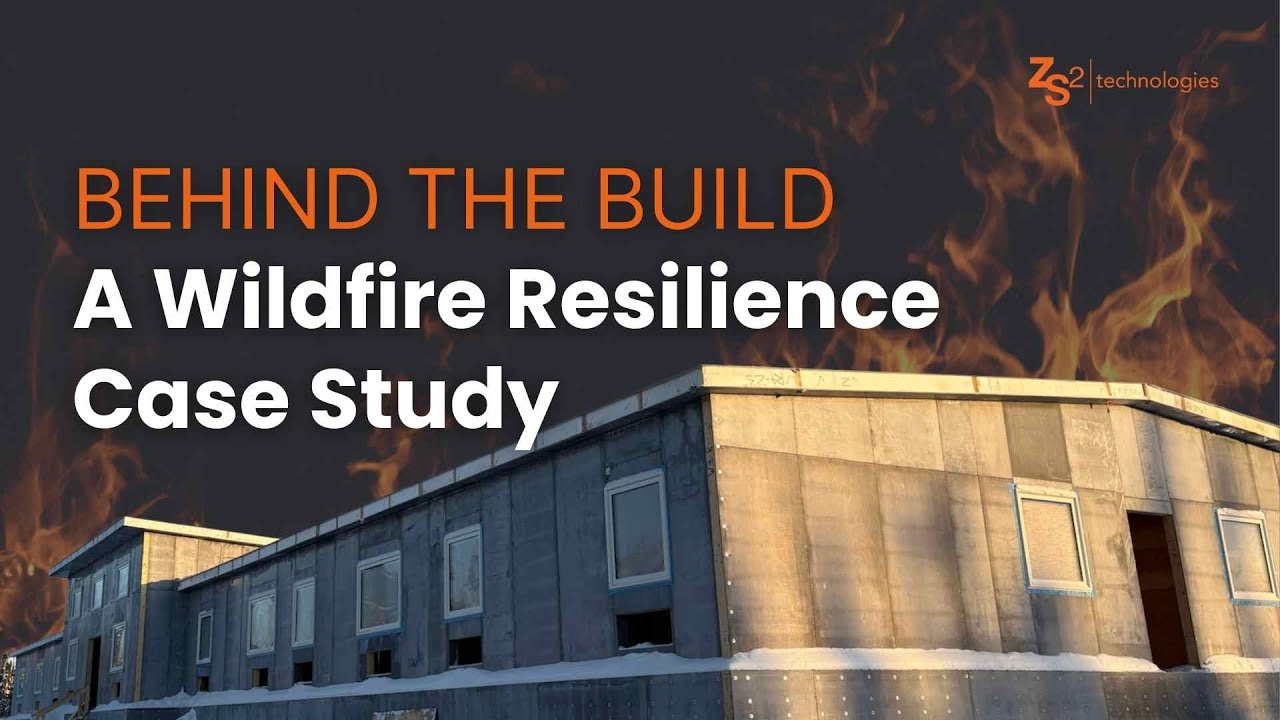 Behind the Build: Fire-Resilient Construction in High-Risk Regions ...