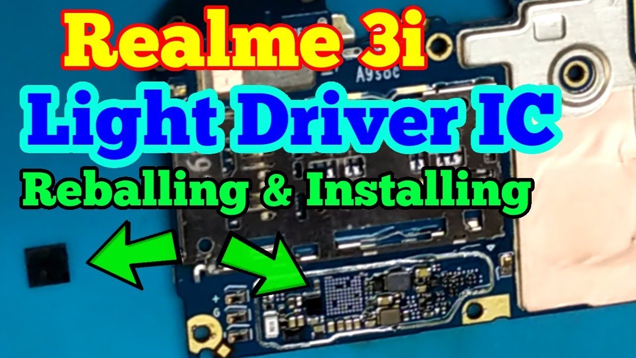 Realme 3i Lcd Light ic Reballing | Light Driver IC MT6371P IC | Prime ...