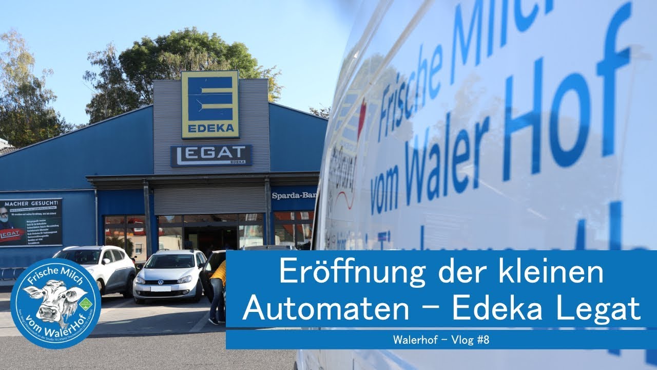 Eröffnung der kleinen Automaten - Edeka Legat - Vlog #8 - YouTube
