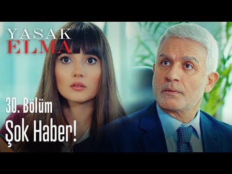 Şok haber! - Yasak Elma 30. Bölüm