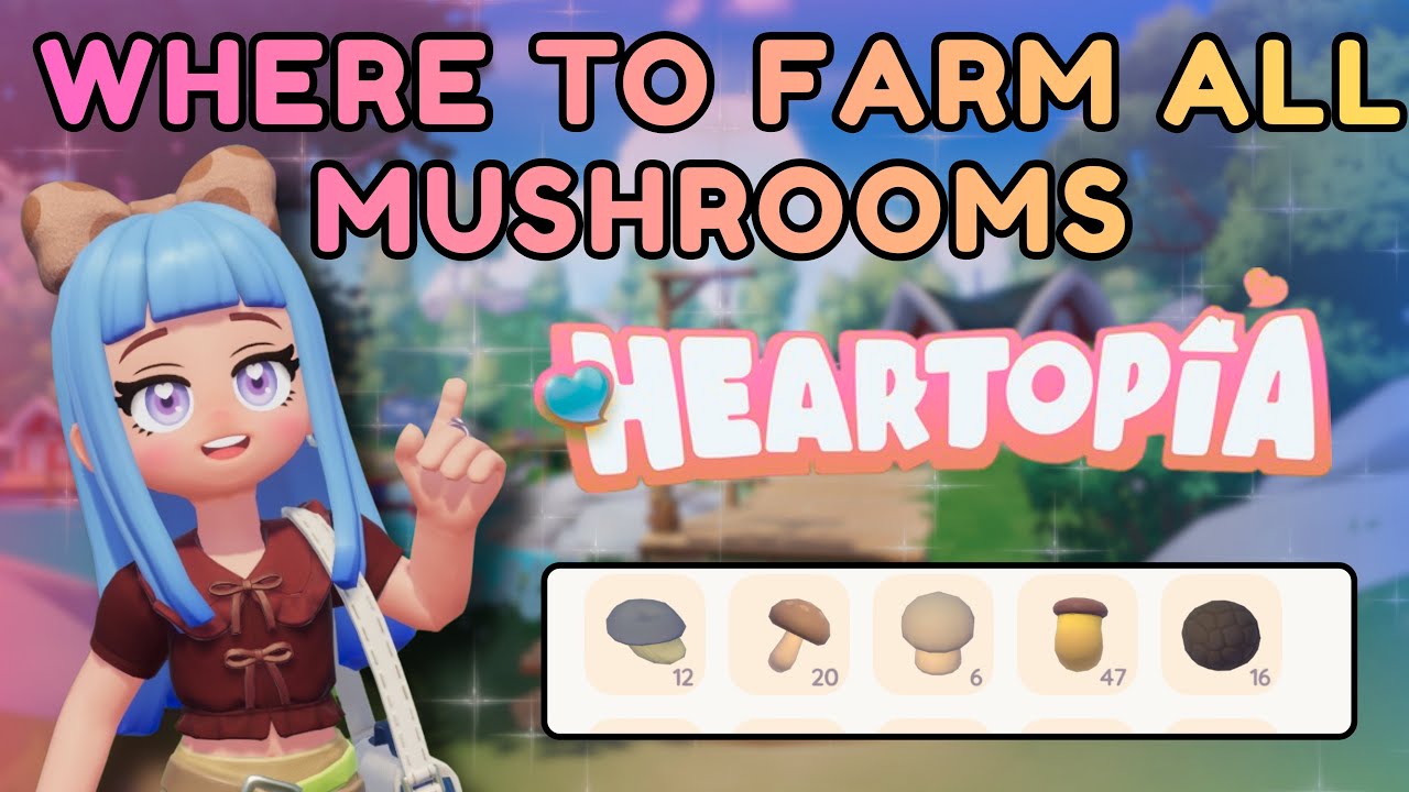MUSHROOM LOCATIONS IN HEARTOPIA! 🍄| Full Farming Locations + MAP ...