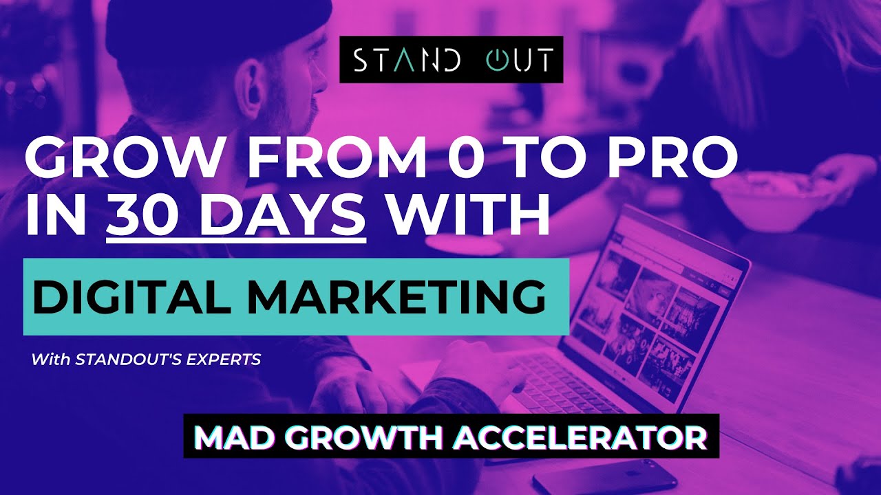 Mad Growth Accelerator FREE Digital Marketing Course By STANDOUT mad-growth-accelerator-free-digital-marketing-course-by-standout