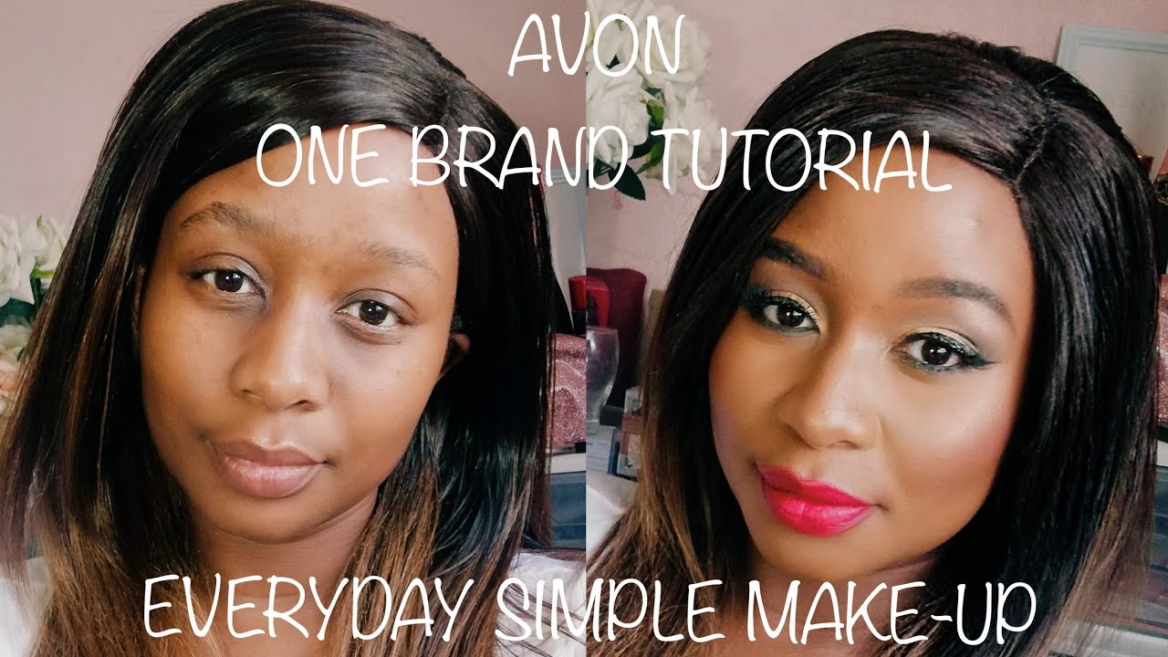 AVON ONE BRAND TUTORIAL | EVERYDAY SIMPLE MAKE-UP | TUTORIAL USING ALL ...