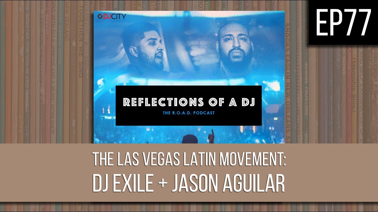 DJ Exile and Vegas Promoter Jason Aguilar Talk Latin Music | R.O.A.D ...