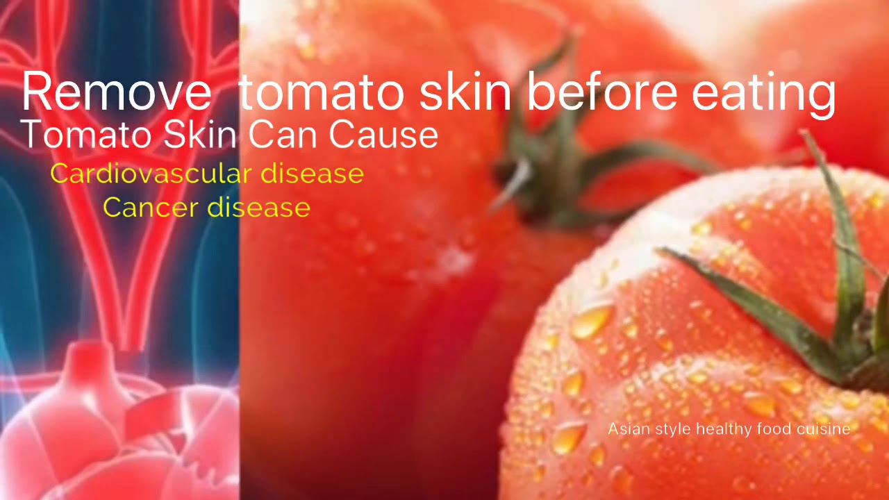 How to remove tomato skin, how to peel tomato skin, tomato skin care ...