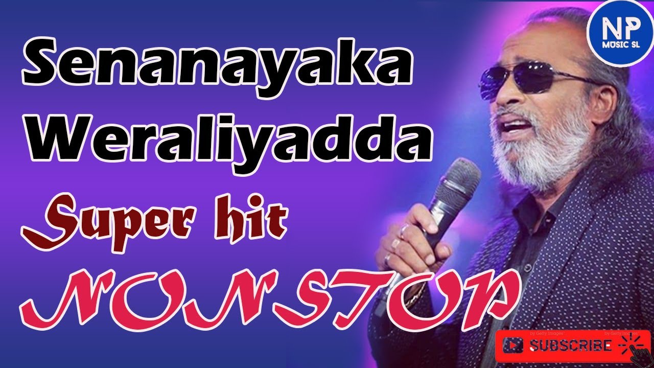 Senanayaka weraliyadda song Nonstop | Sinhala nonstop |NP Music SL ...