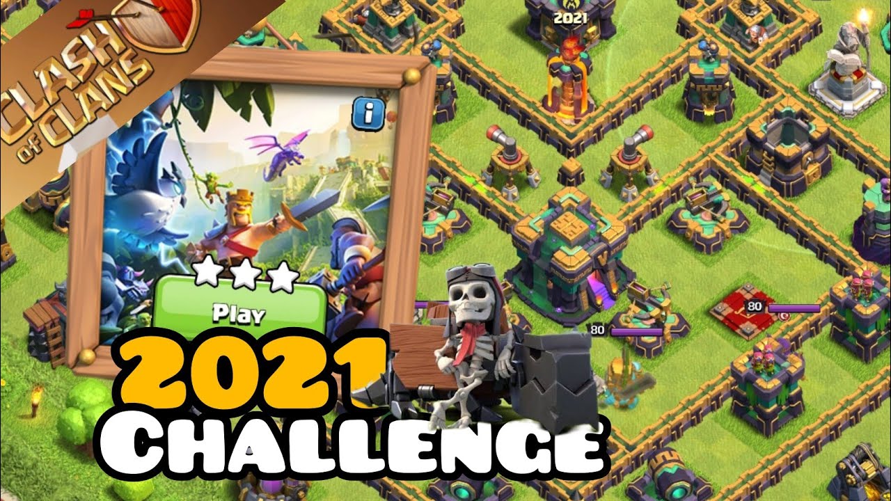 10 Year of clash 2021 challenge 🔥, 3 Star Easily (Clash of Clans) Coc ...