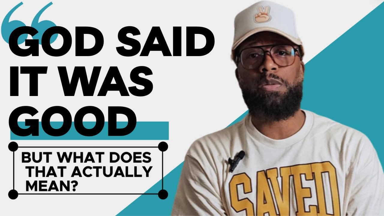 God Said It Was Good—But What Does That Actually Mean? | Jewels S2.E1 ...