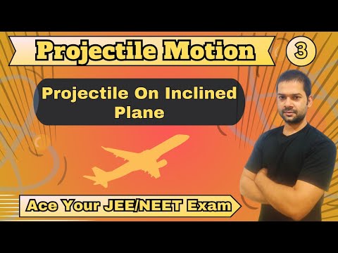 Projectile Motion L3 | Projectile On Inclined Plane Problem Solving ...