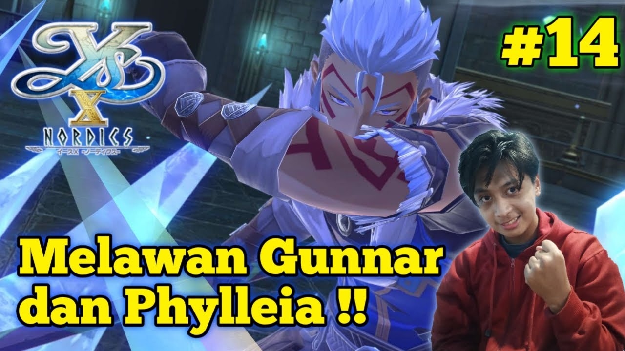 Melawan Gunnar dan Phyleia !!! | Ys X Nordics #14 - YouTube