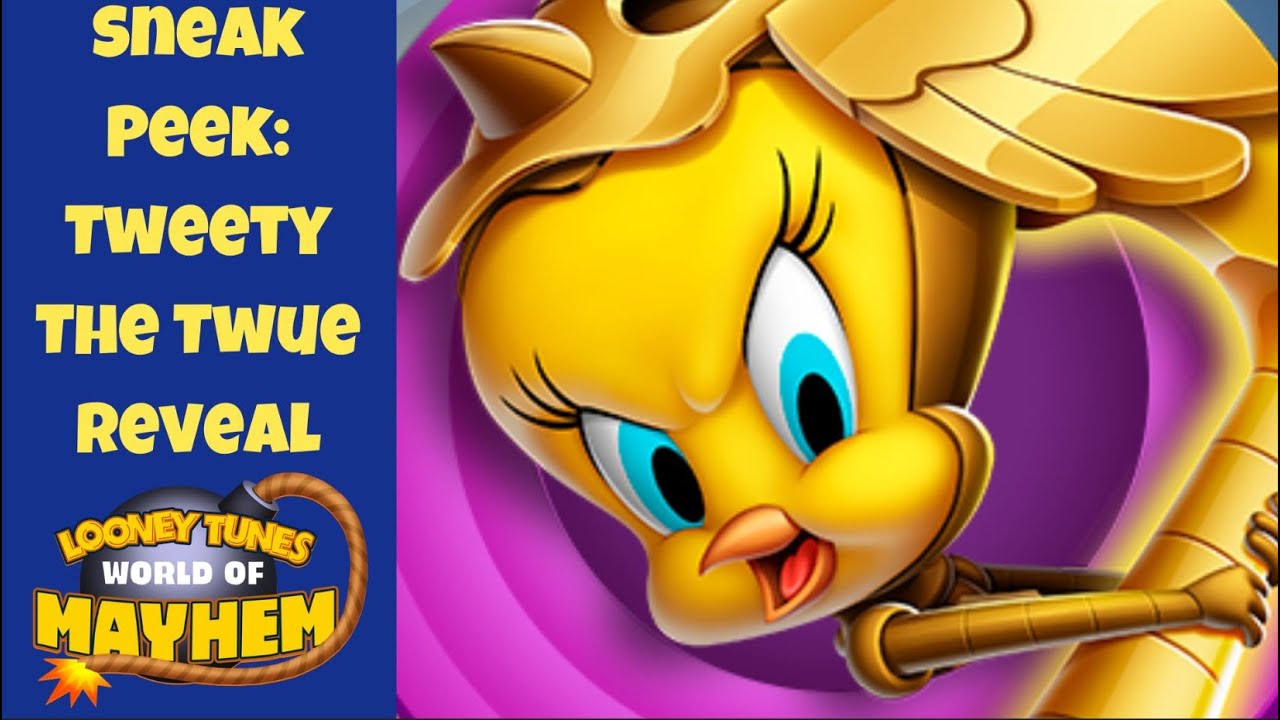 New Toon Sneak Peek: Tweety The Twue | Looney Tunes World of Mayhem ...