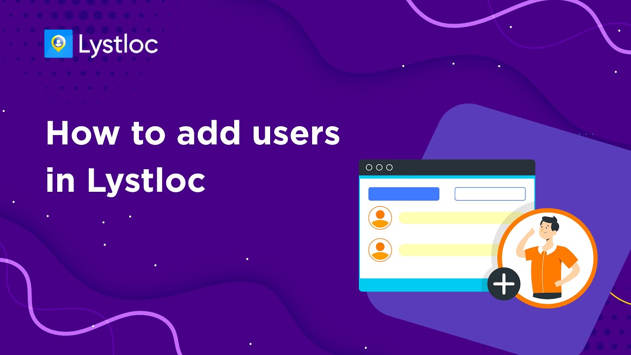 Lystloc Tutorial Video - How to Add Users in Lystloc Admin Dashboard ...