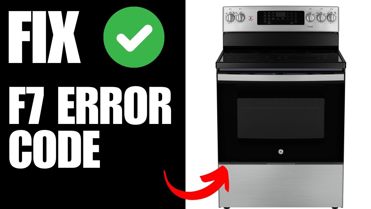 GE Oven Error Code F7 SIMPLE FIX YouTube