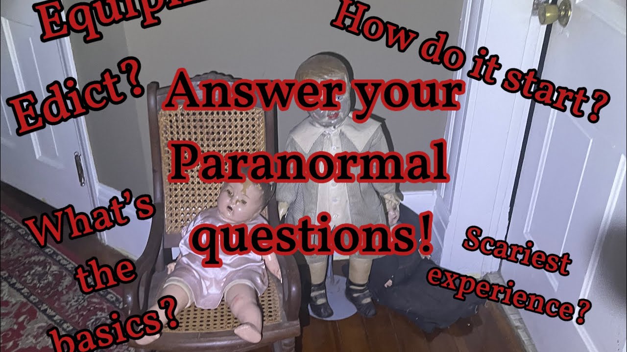 Answering all your paranormal questions! - YouTube