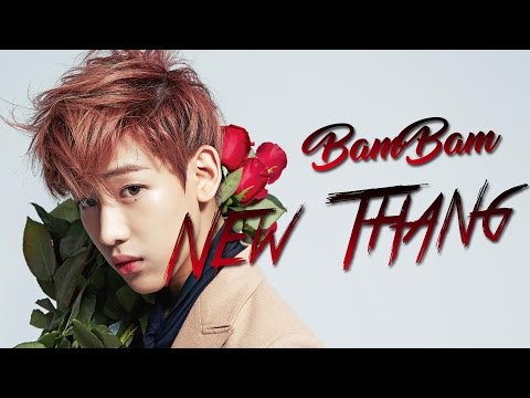 ''BamBam - New Thang'' (Fan Edit)