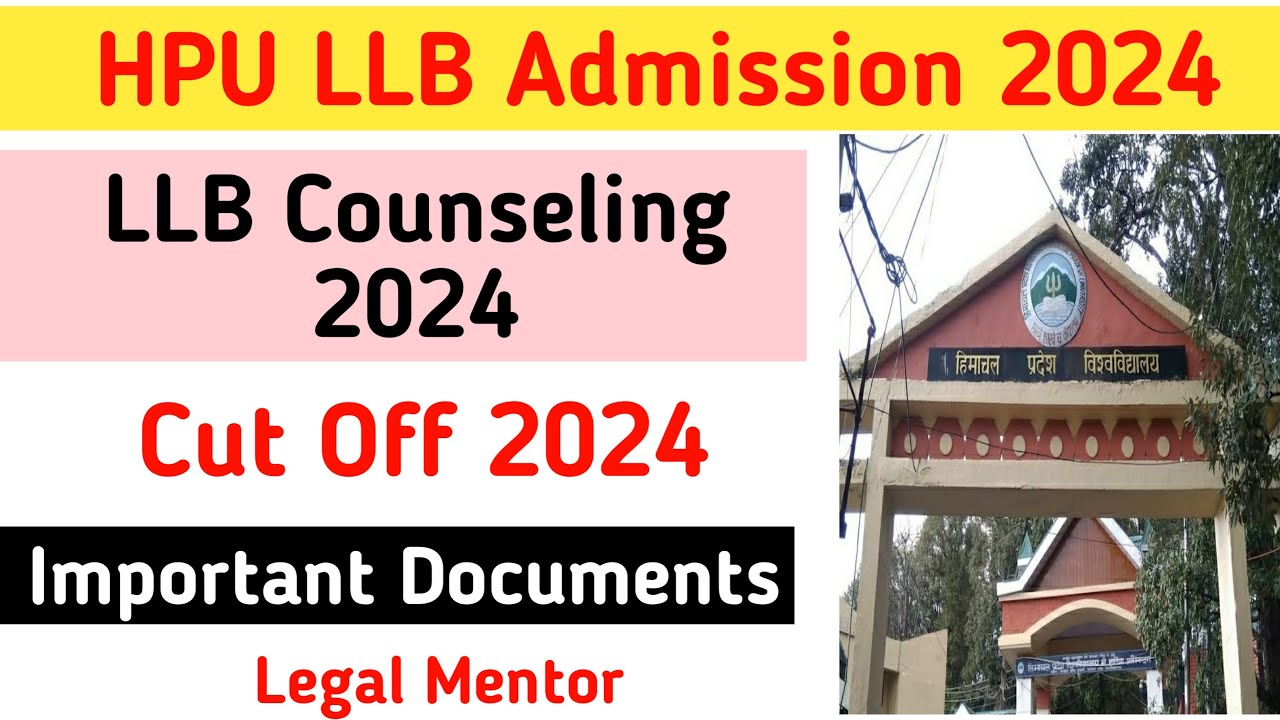 HPU LLB Admission 2024 - Counseling Schedule || Cut Off || Important ...