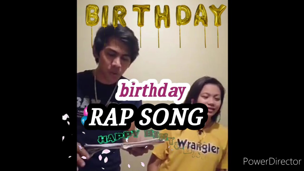 Birthday song ( rap version ) para kay kapatid - YouTube