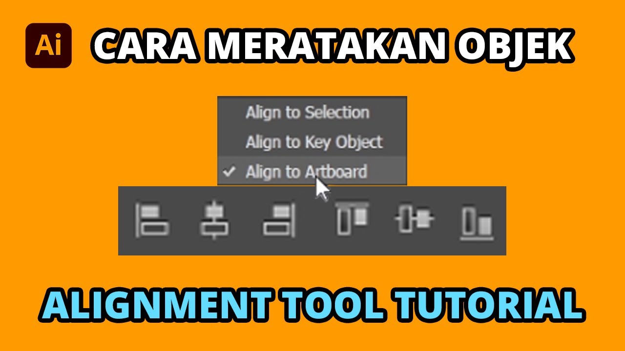 #10 Cara Meratakan Objek di Adobe Illustrator | Alignment Tool Tutorial ...