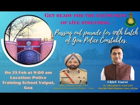 Passing out Parade of 49th Batch of Goa Police Constable's || 25 feb ...