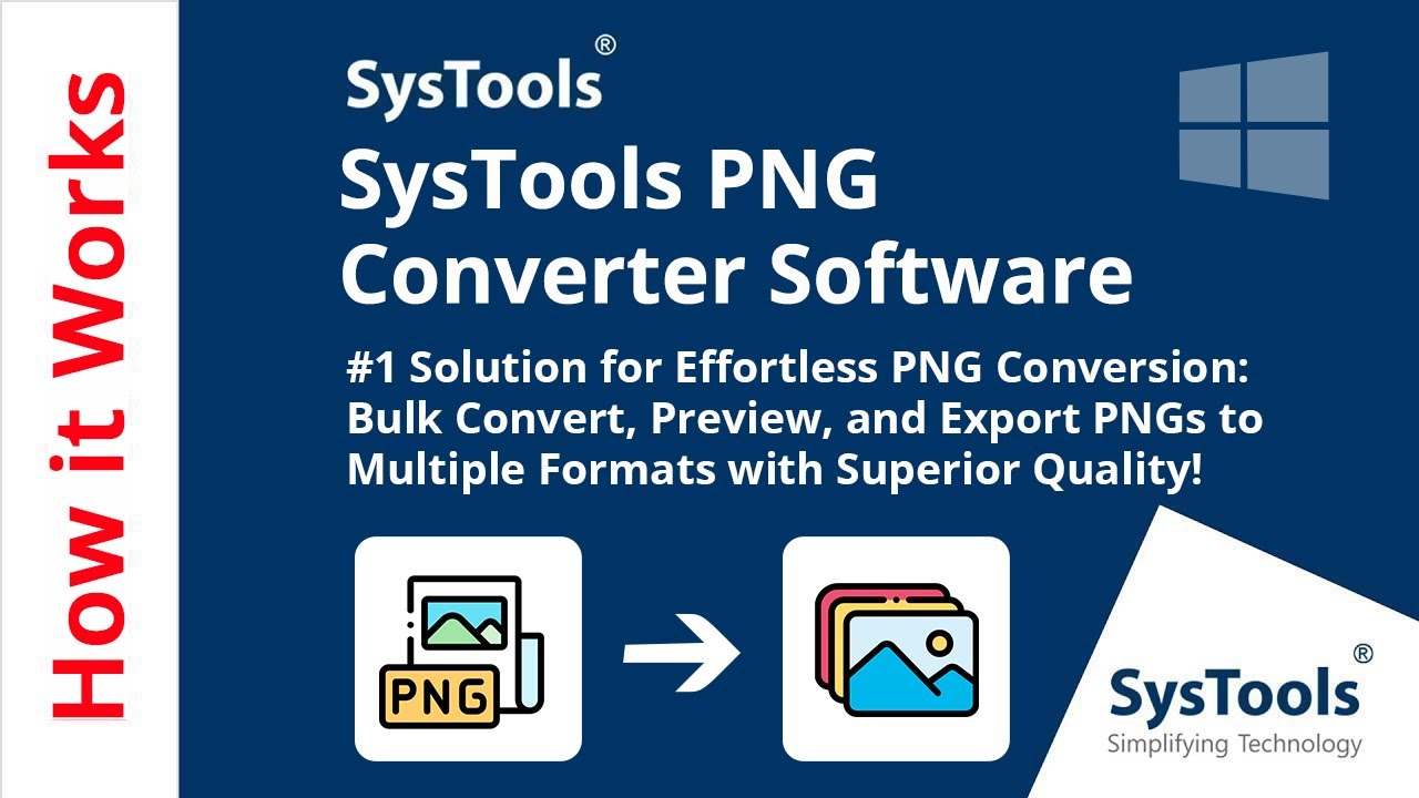 PNG Converter Software by SysTools | Bulk Convert PNG Files | Best PNG ...