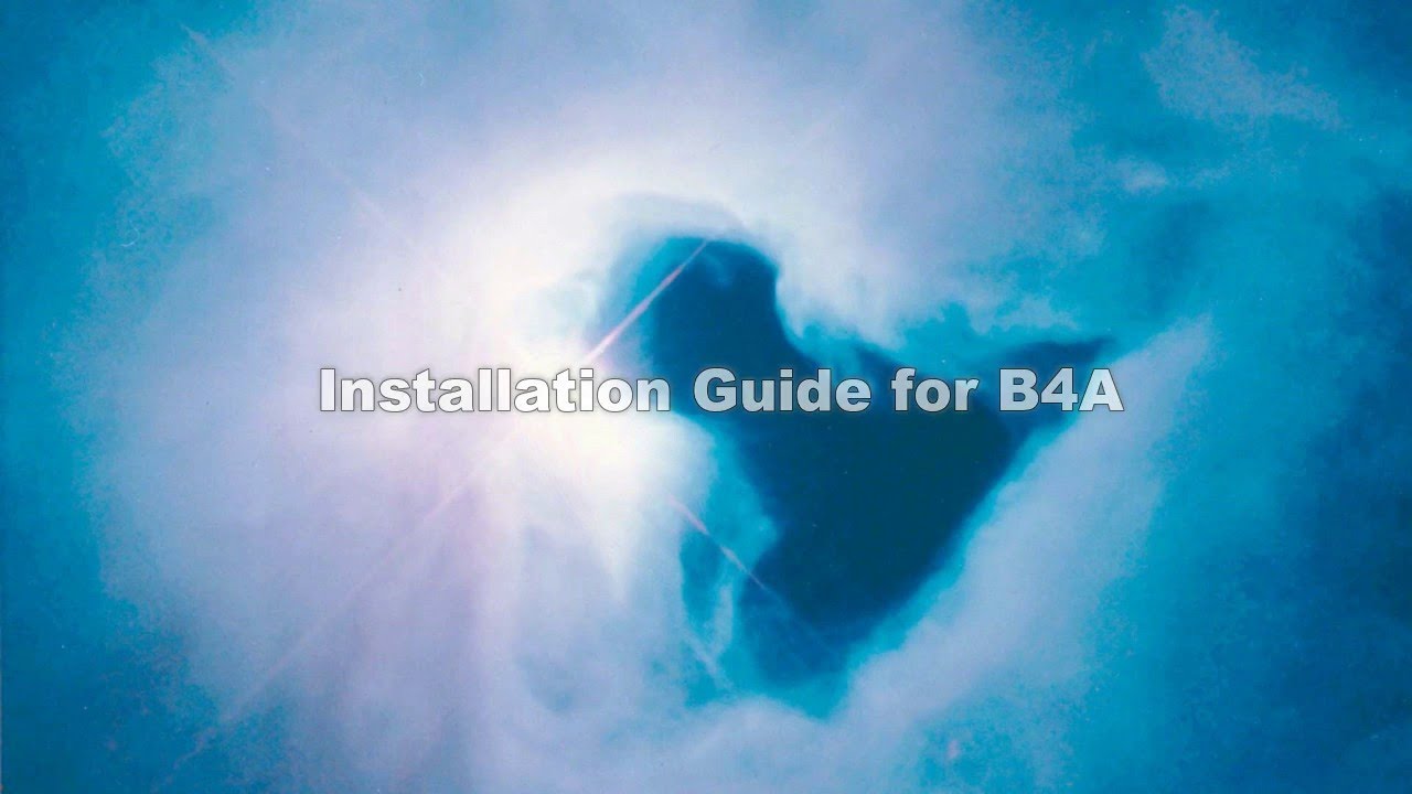 B4A Installation Guide - YouTube