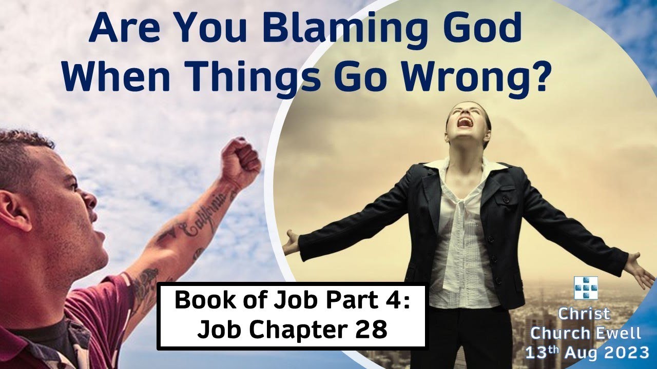 Book of Job - Part 4: "Are You Blaming God When Things Go Wrong?" - Job ...
