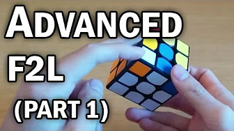 Advanced F2L - YouTube