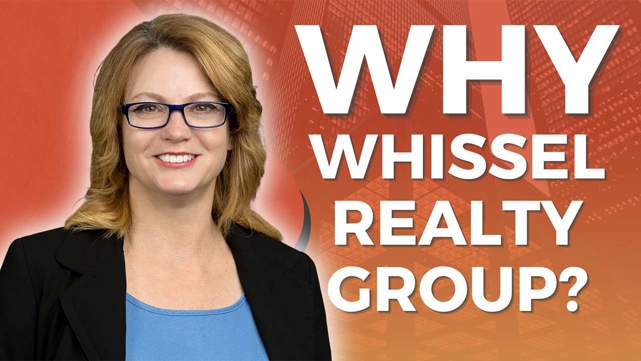 Choosing Whissel Realty Group: Your Path to Real Estate Excellence ...