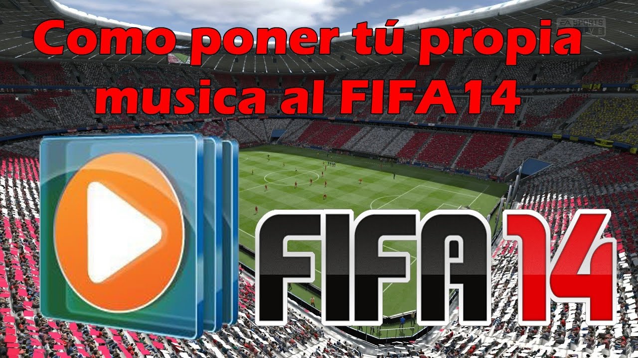 Tutorial de como poner tu propia musica al FIFA 14 PC/HD - YouTube
