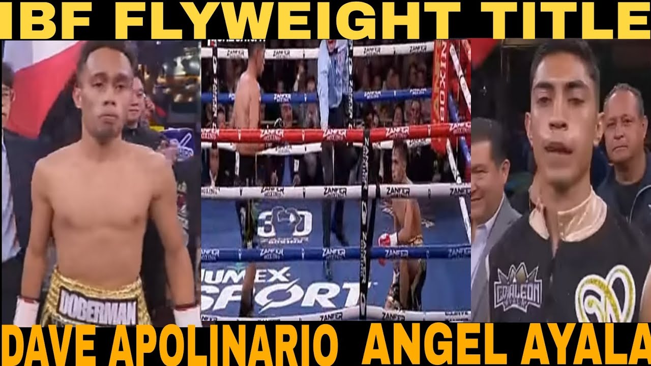 LATEST!DAVE APOLINARIO VS ANGEL AYALA IBF FLYWEIGHT TITLE 8/9/24 - YouTube