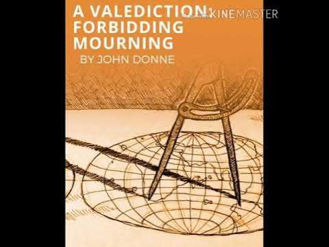 A Valediction: Forbidding Mourning by John Donne (Reading) - YouTube