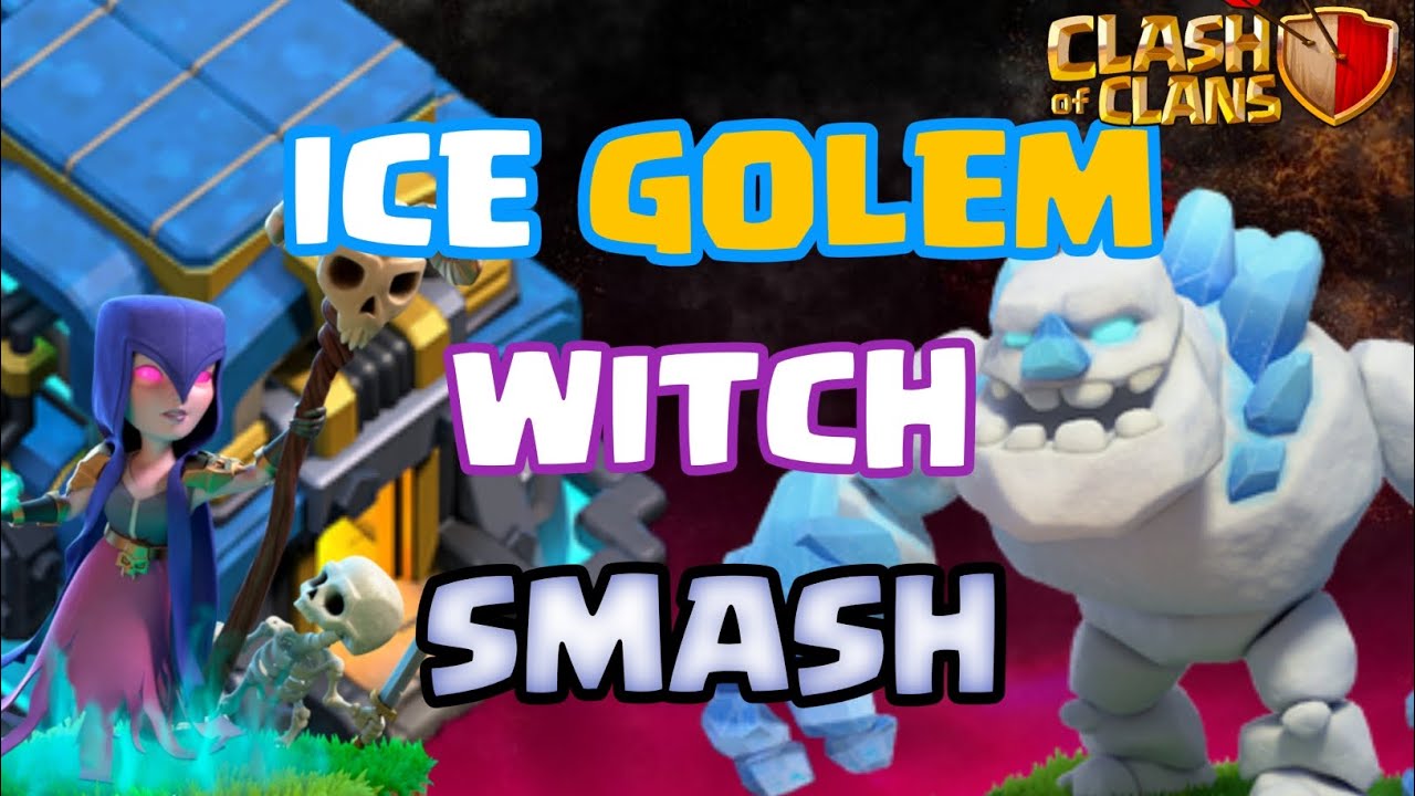 TH 12 Ice Golem Witch Attack With Bat Spell | Best Attack Strategy In ...