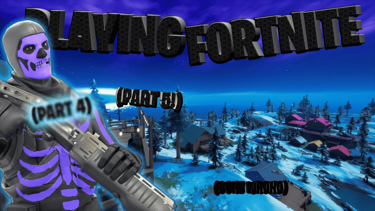 Playing Fortnite (GONE WORNG) #5 - YouTube