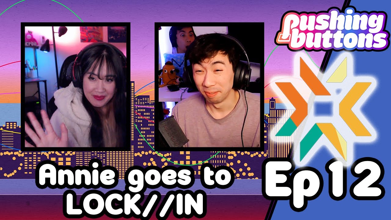 Annie goes to LOCK//IN // Pushing Buttons Podcast with Marks and ...