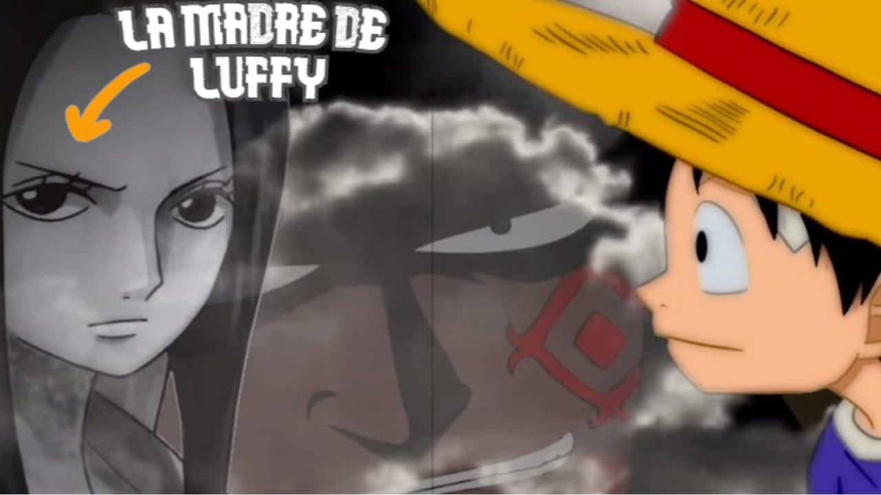Revelada Quien Es La Madre De Luffy Teorias De La Madre De Luffy | The ... Revelada Quien Es La Madre De Luffy Teorias De La Madre De Luffy | The ...