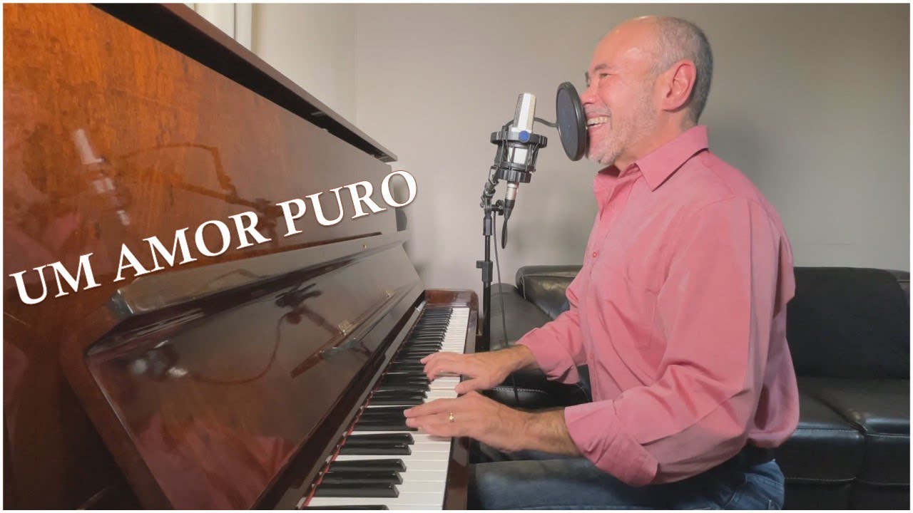 UM AMOR PURO - PIANO E VOZ ARI PROTÁZIO - YouTube