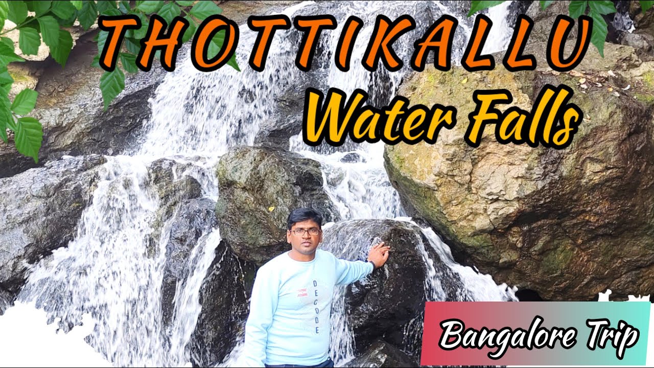 Thottikallu Waterfalls | TK Falls | Bangalore | Full Detailed Video in ...