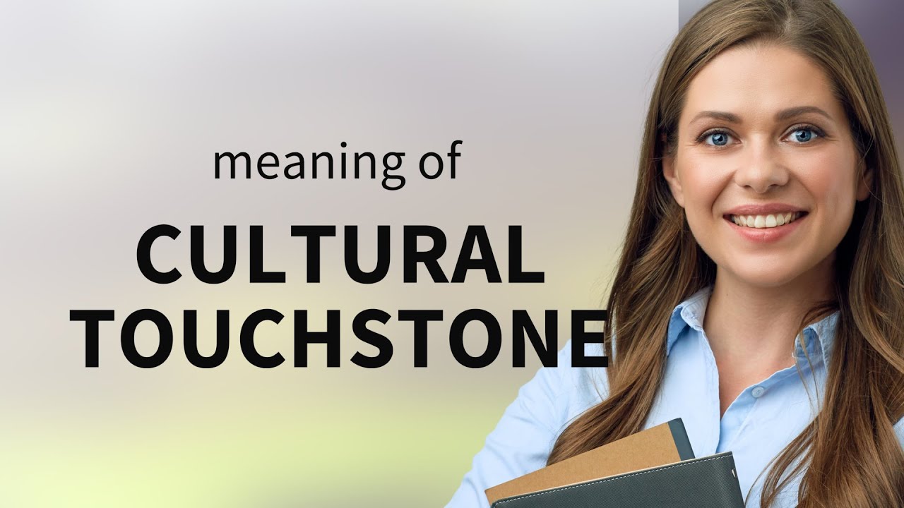 Understanding "Cultural Touchstones": Uniting Through Shared ...