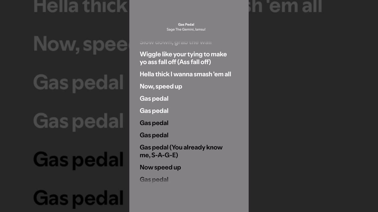 Gas Pedal Sage The Gemini Lyrics