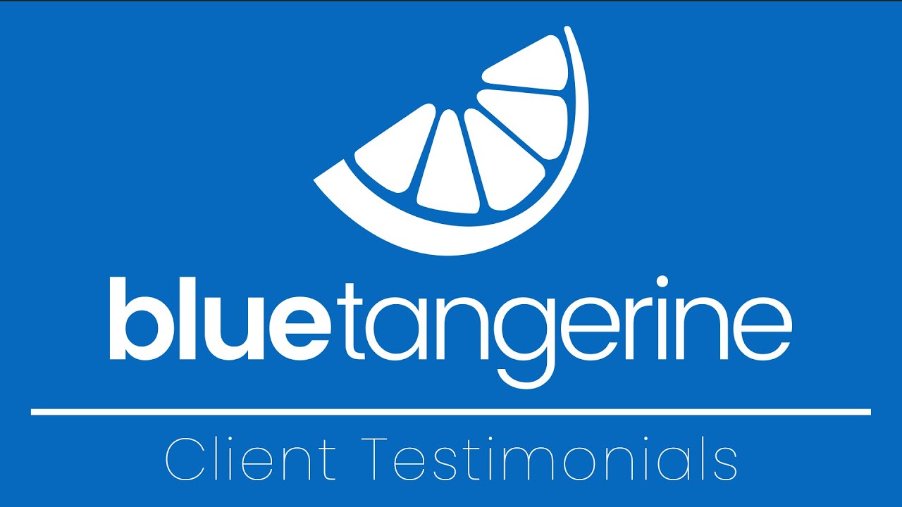Blue Tangerine Client Stories - YouTube