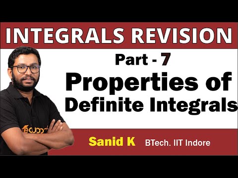 Integrals | Properties of Definite Integrals | MATHS | Chapter 7 | Part ...