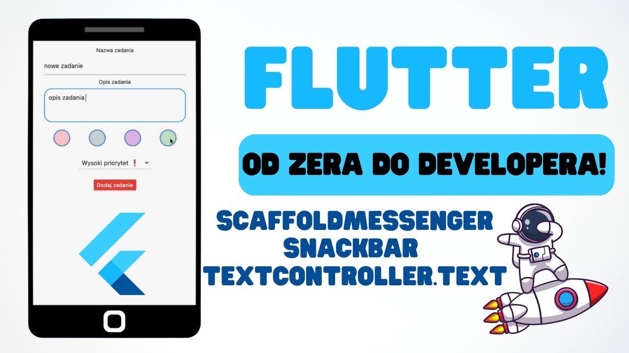 Kurs Flutter od Podstaw - ScaffoldMessenger, SnackBar i TextController.text - YouTube