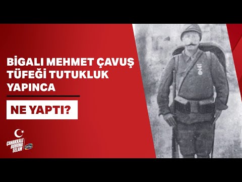 Bigalı Mehmet Çavuş Tüfeği Tutukluk Yapınca Ne Yaptı?